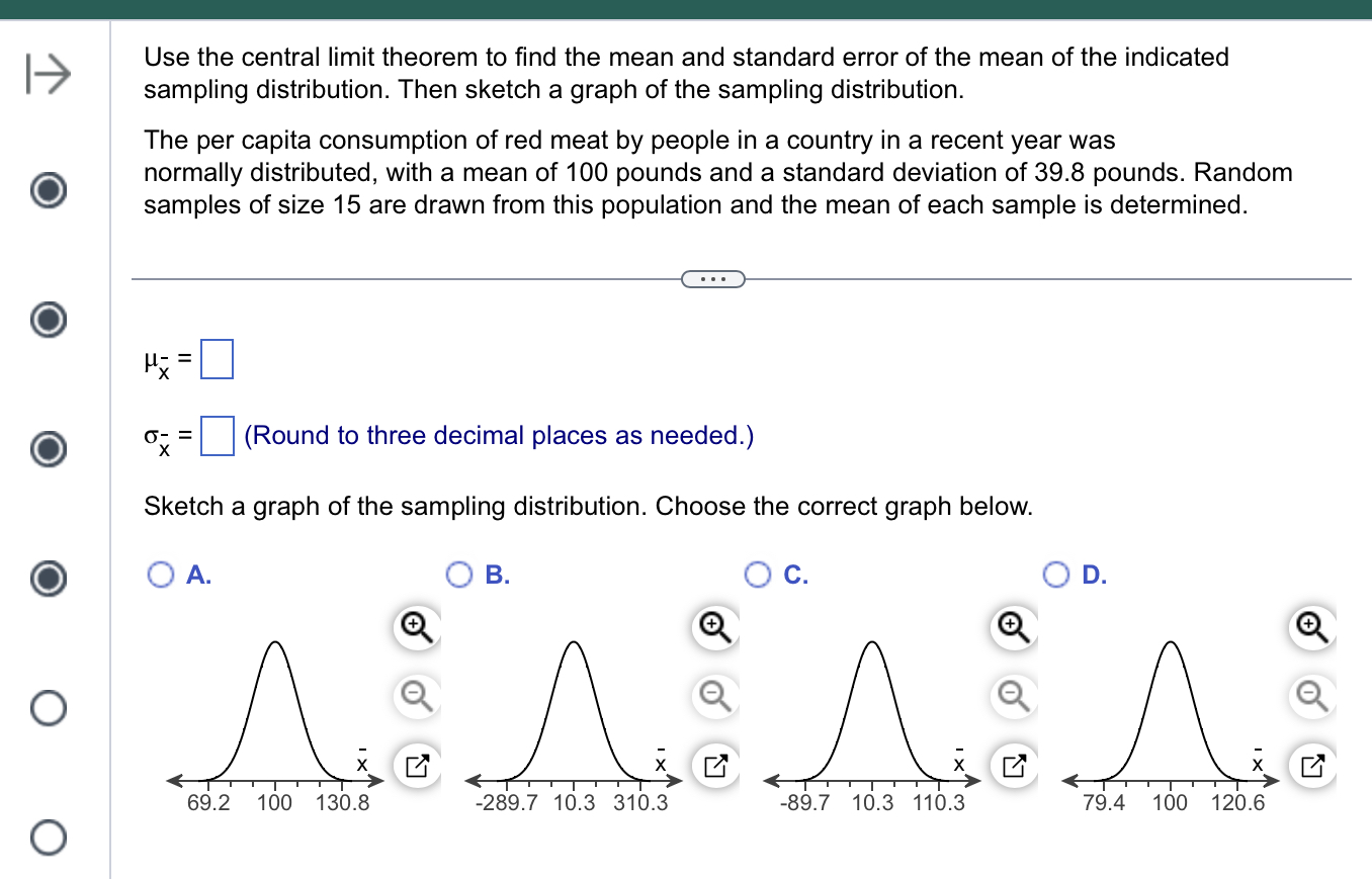 Solved Use the central limit theorem to find the mean and | Chegg.com
