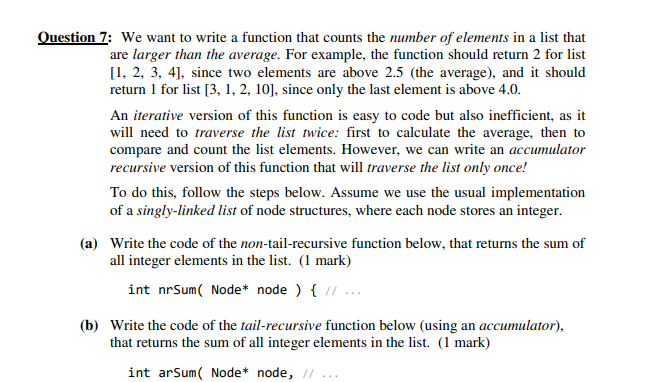 Solved Question 7 We Want To Write A Function That Counts