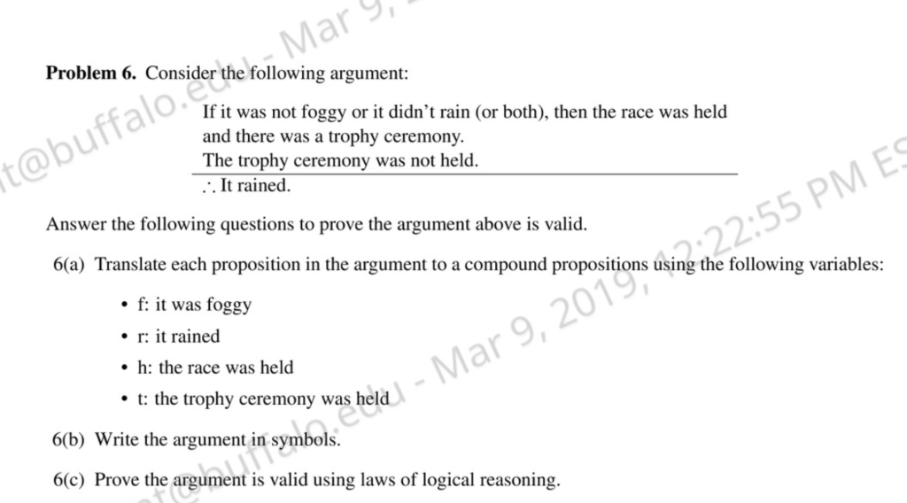 Solved Problem 6. Consider the following argument: If it was | Chegg.com