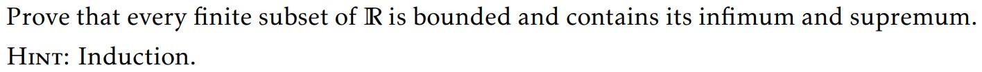 Solved Prove that every finite subset of R is bounded and | Chegg.com