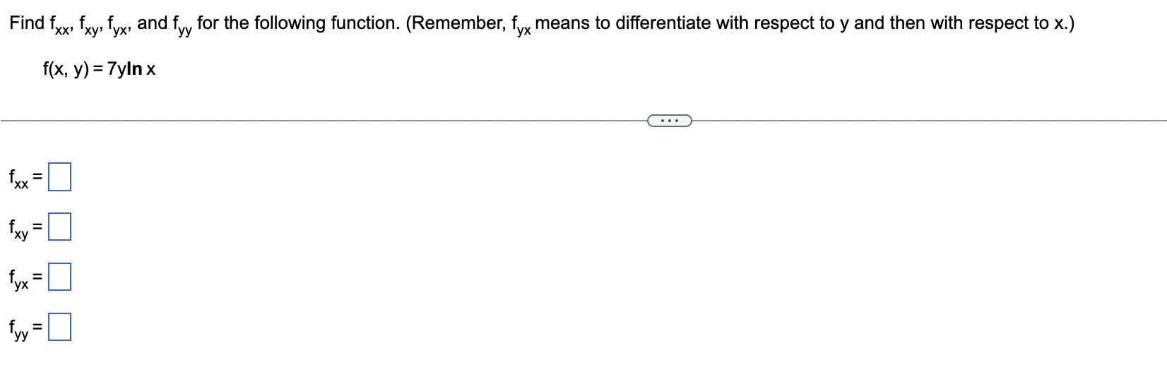 Solved Find fxx, fxy, fyx, and fry for the following | Chegg.com