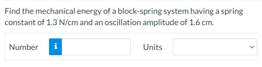 Solved Find the mechanical energy of a block-spring system | Chegg.com