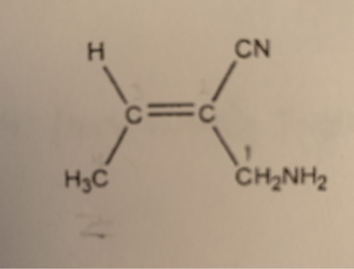 Solved H CN C=c CH2NH2 Hс | Chegg.com