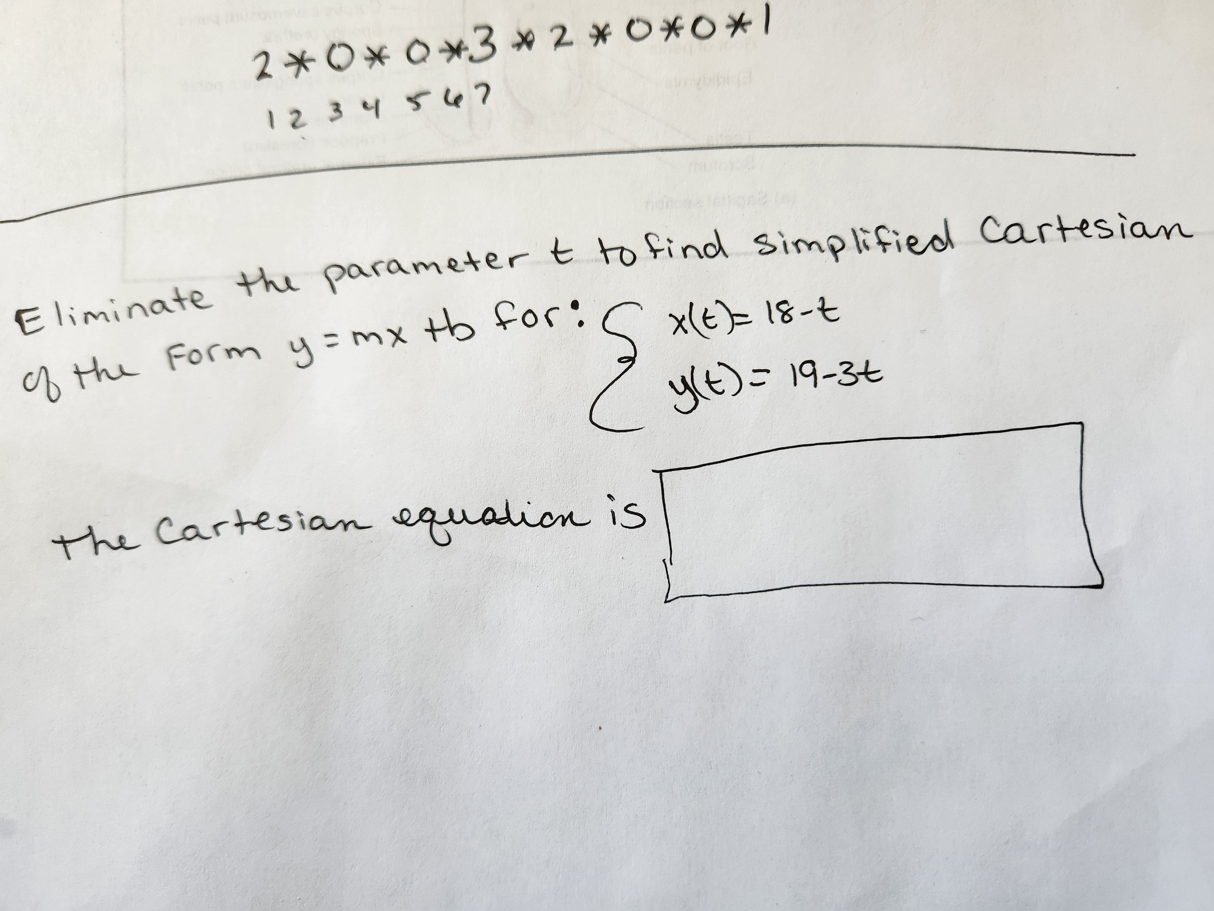 Solved 2∗0∗0∗3∗2∗0∗0∗1123456? Eliminate the parameter t to | Chegg.com