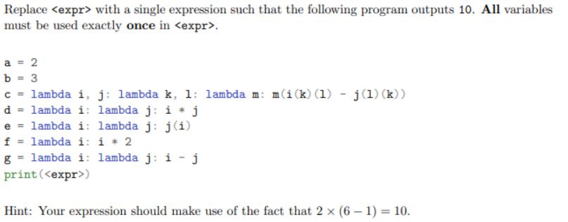 Solved Replace with a single expression such that the | Chegg.com