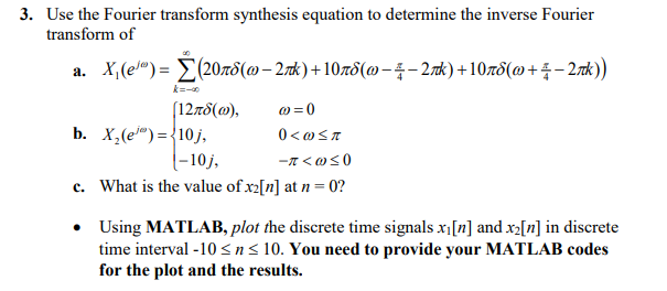 Solved Use the Fourier transform synthesis equation to | Chegg.com