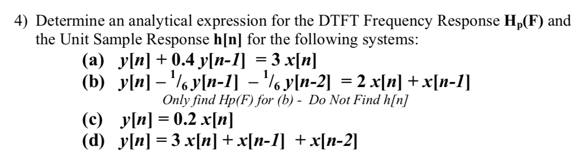 Solved 4) Determine an analytical expression for the DTFT | Chegg.com