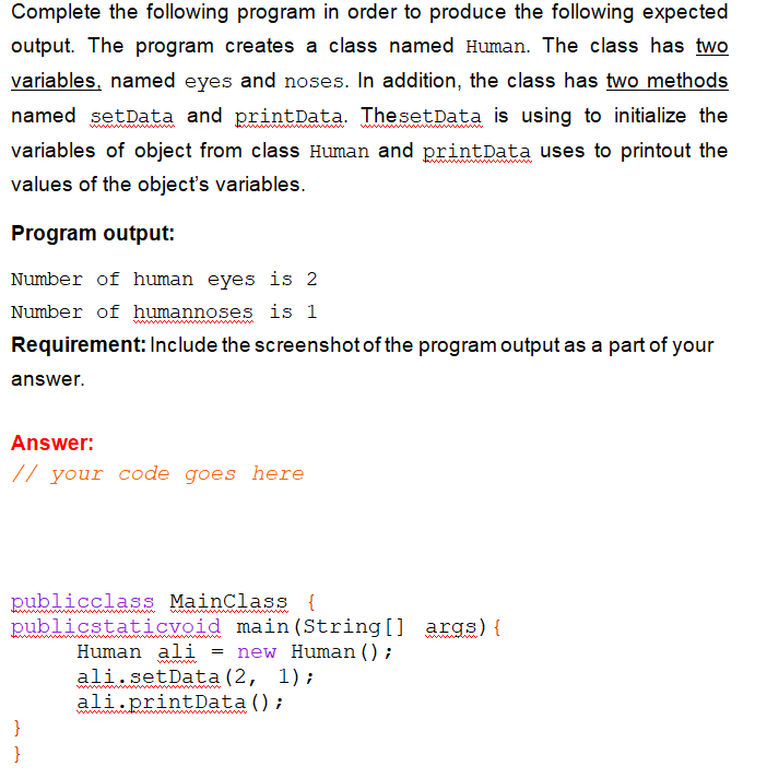 Solved Complete the following program in order to produce | Chegg.com