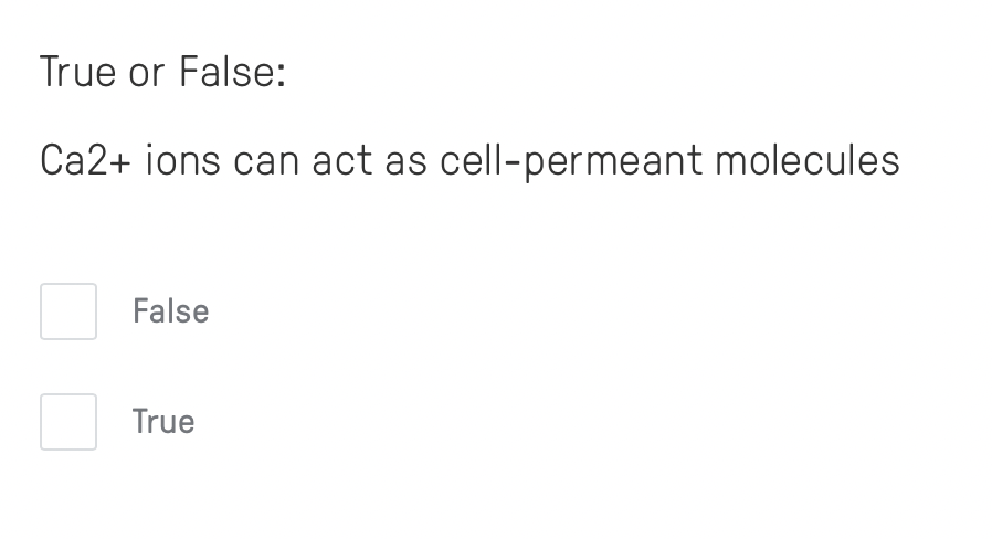 True or False: Ca2+ ions can act as cell-permeant | Chegg.com