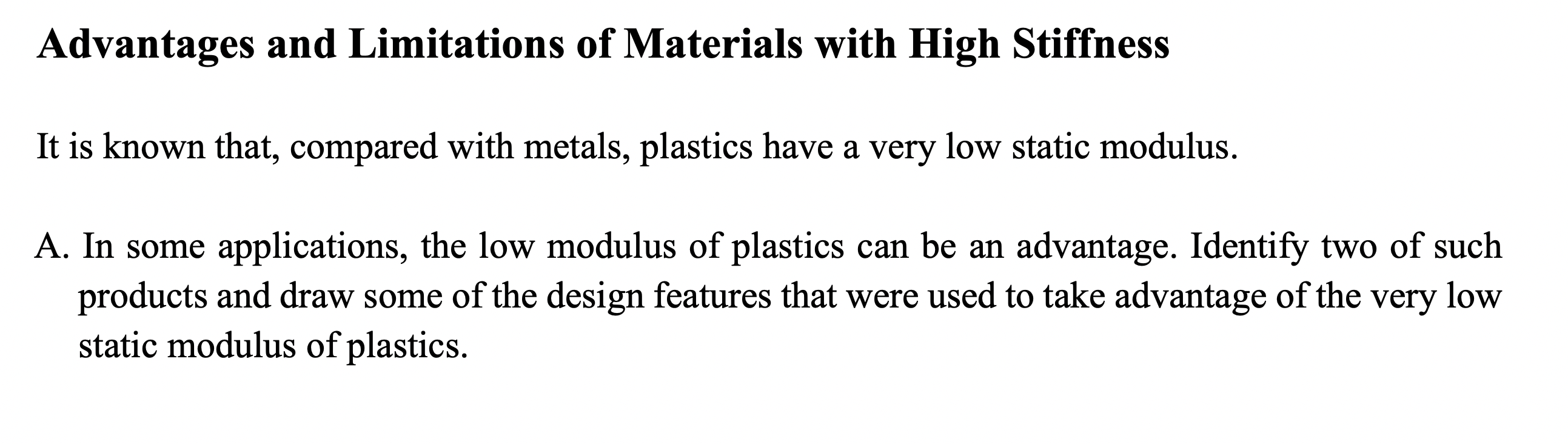 Solved Advantages and Limitations of Materials with High | Chegg.com