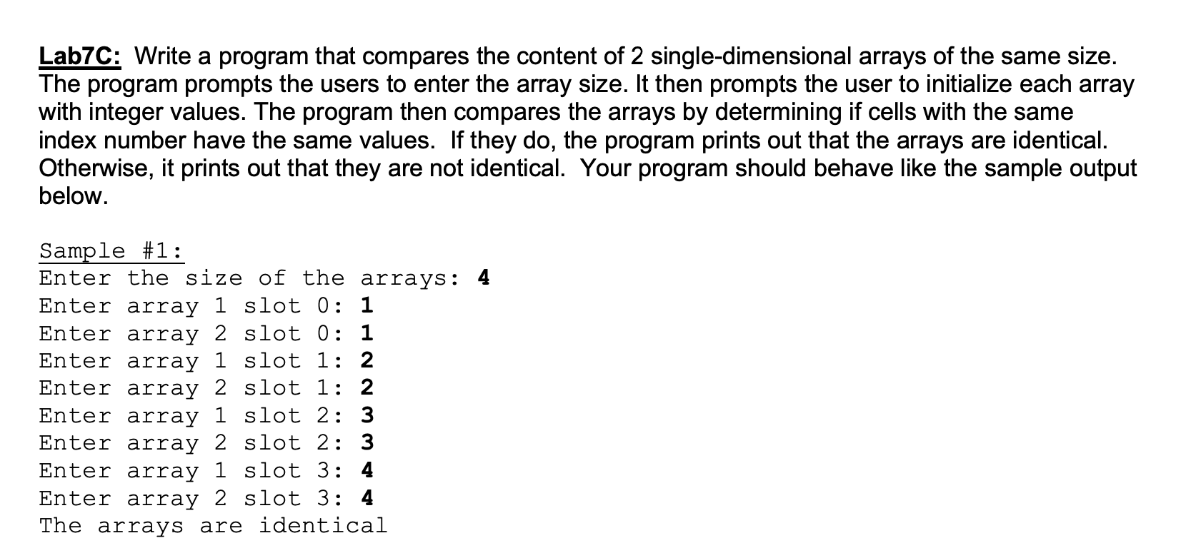 Solved Lab7C: Write a program that compares the content of 2 | Chegg.com