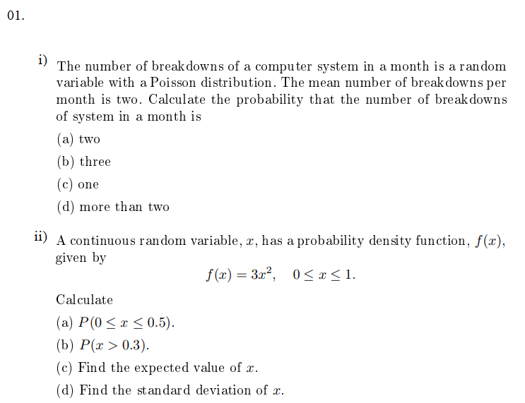 Solved i) The number of breakdowns of a computer system in a | Chegg.com