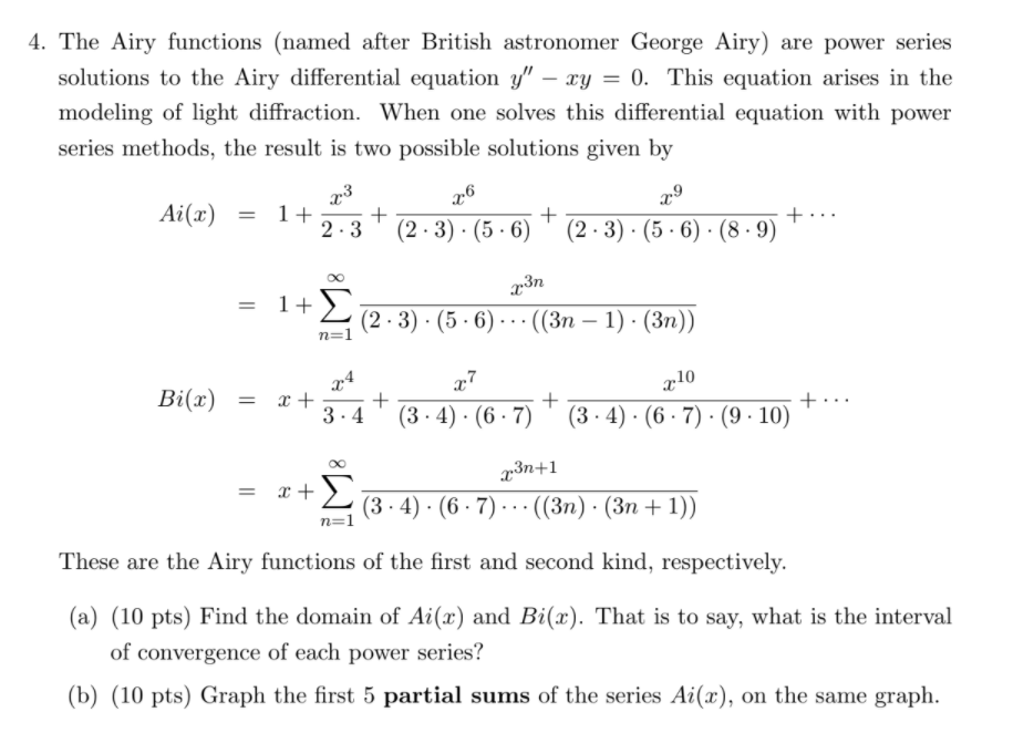 Solved 4. The Airy functions (named after British astronomer | Chegg.com