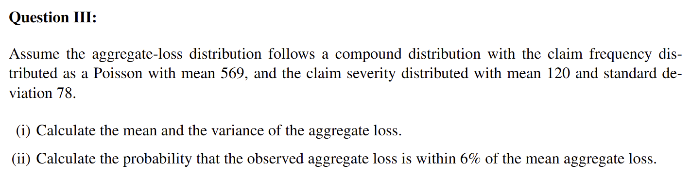 Question III:Assume the aggregate-loss distribution | Chegg.com