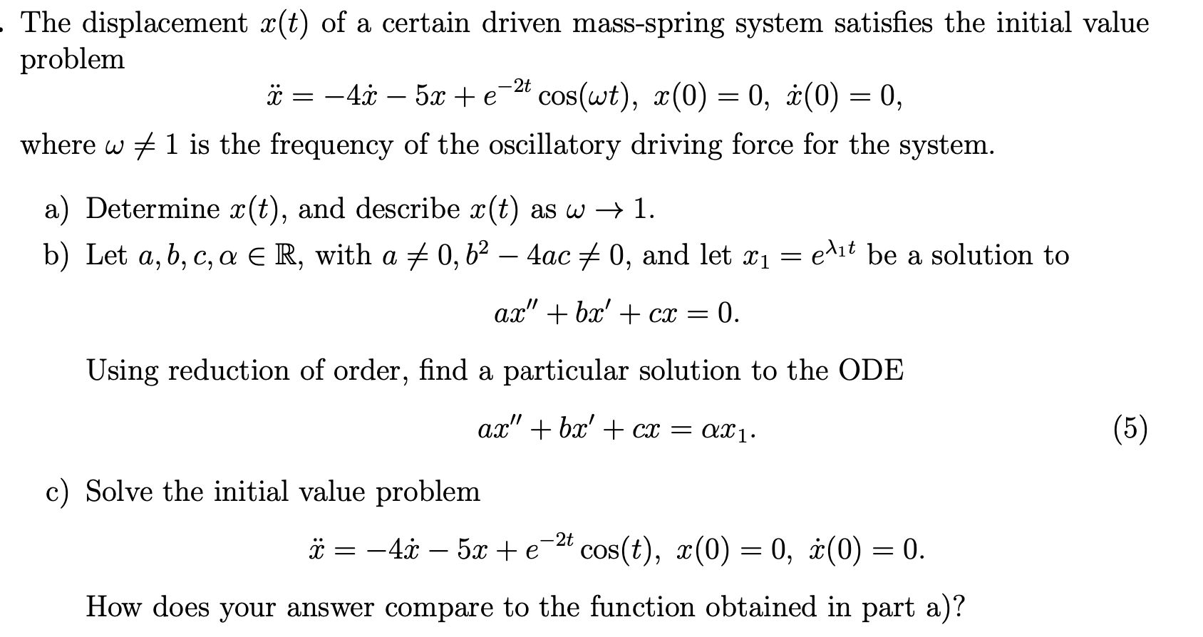 Solved The displacement x(t) ﻿of a certain driven | Chegg.com