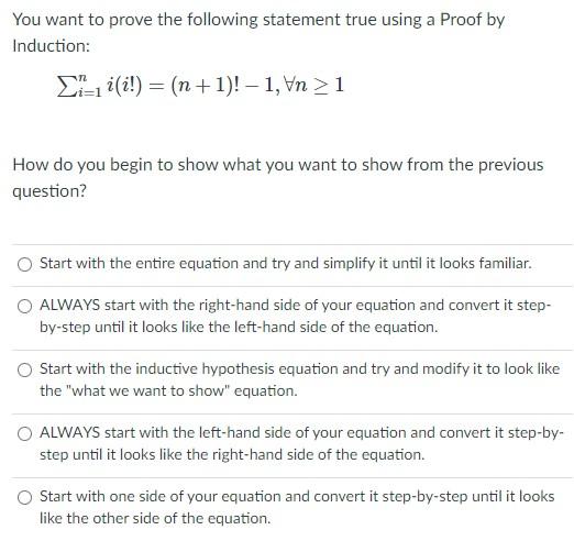 Solved You want to prove the following statement true using | Chegg.com
