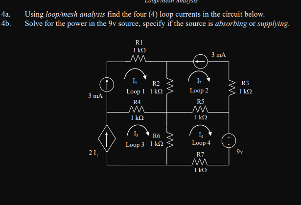 Solved 4a 4b Using Loopmesh Analysis Find The Four 4 