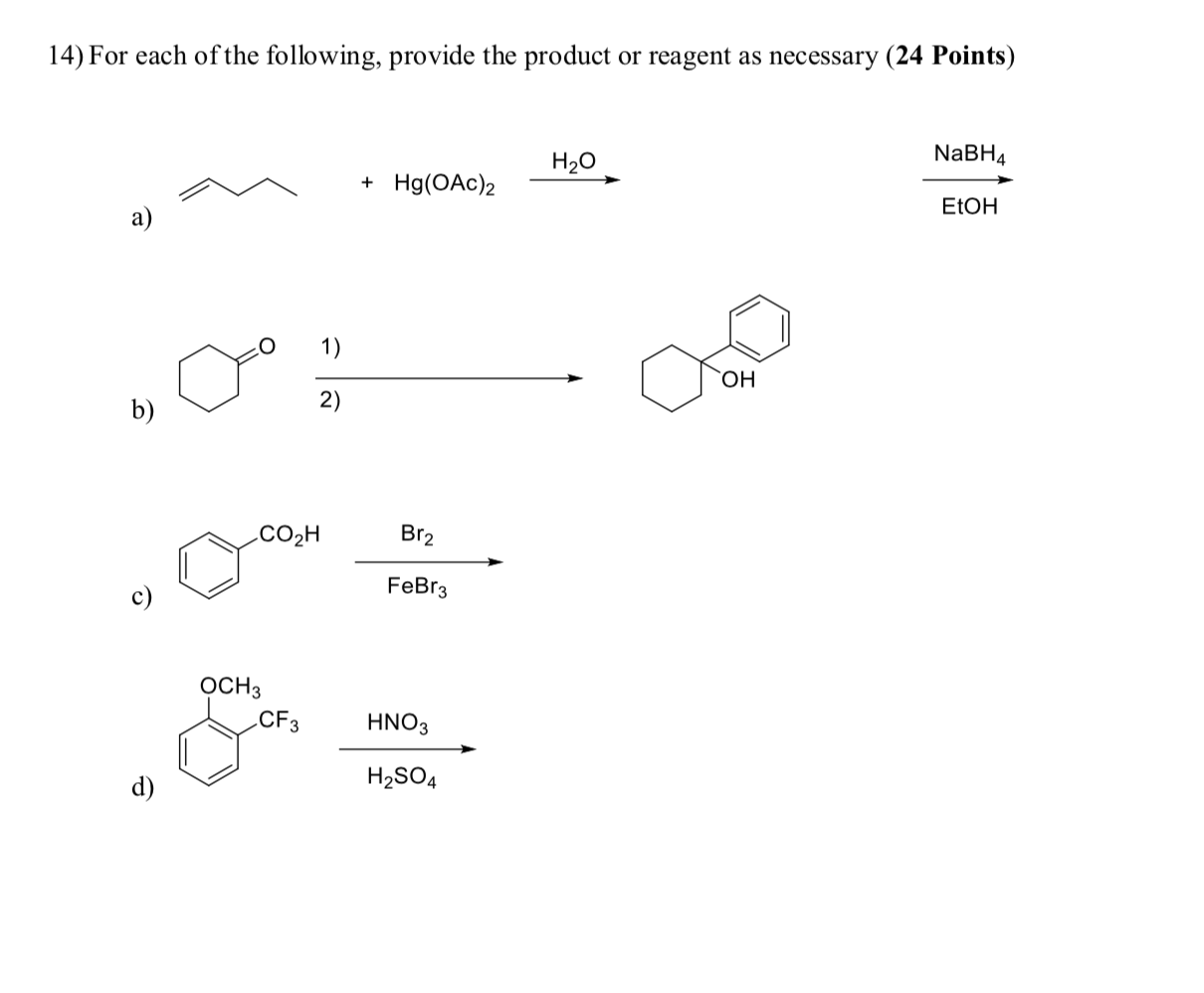 14) For each of the following, provide the product or | Chegg.com