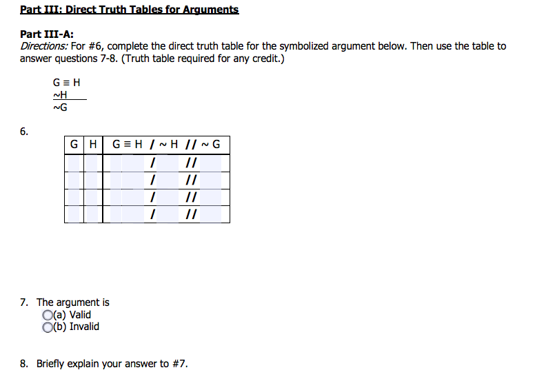 Solved Part III: Direct Truth Tables for Arguments Part | Chegg.com