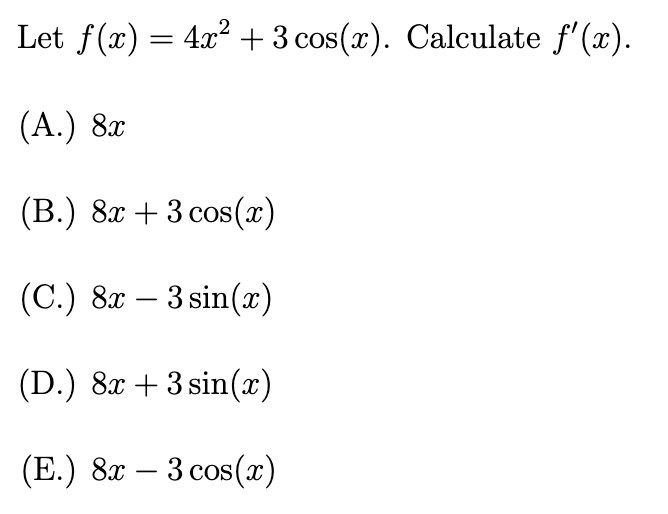 Solved Let f(x)=4x2+3cos(x). ﻿Calculate | Chegg.com