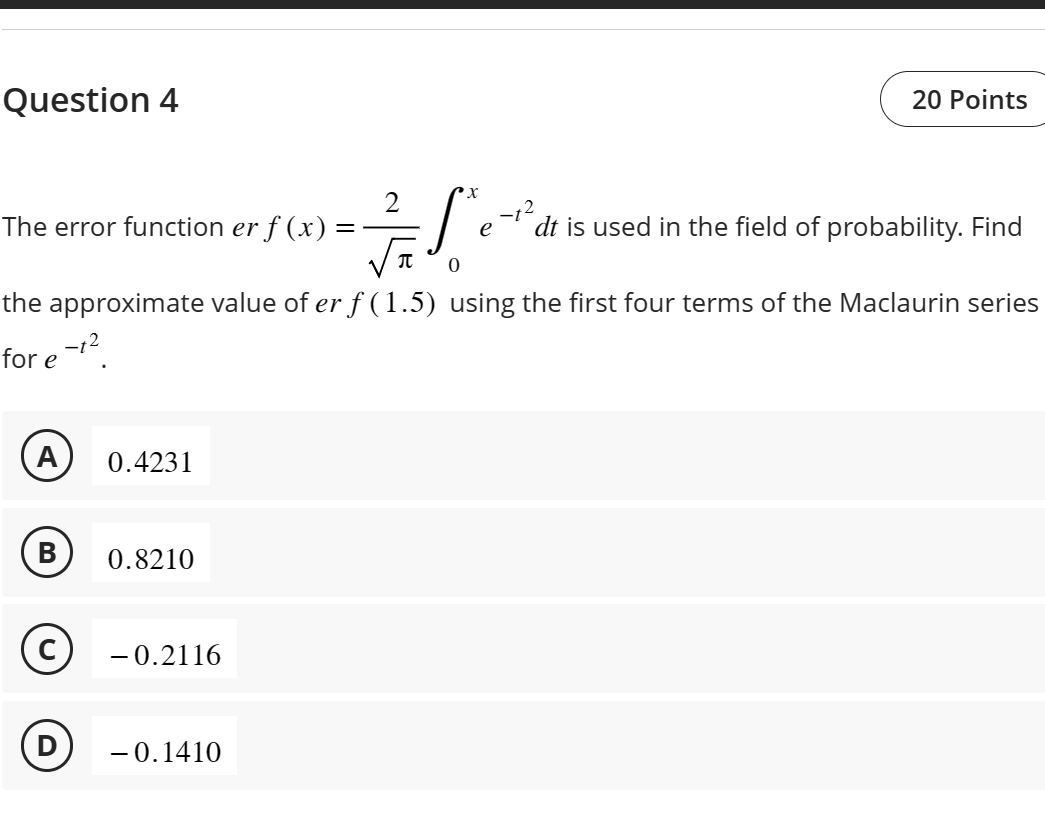 Solved The error function erf(x)=π2∫0xe−t2dt is used in the | Chegg.com