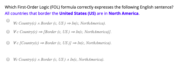 Solved Which First-Order Logic (FOL) formula correctly | Chegg.com