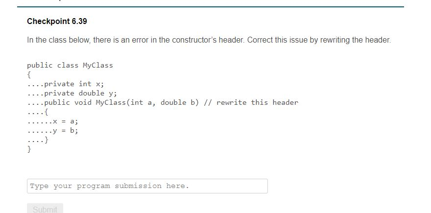 Solved Checkpoint 6.39 In the class below, there is an error | Chegg.com
