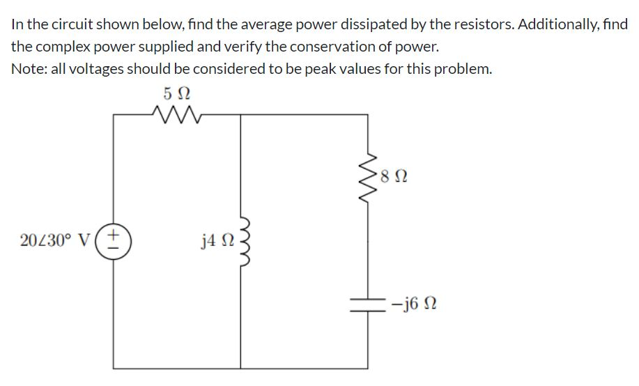 Solved In the circuit shown below, find the average power | Chegg.com
