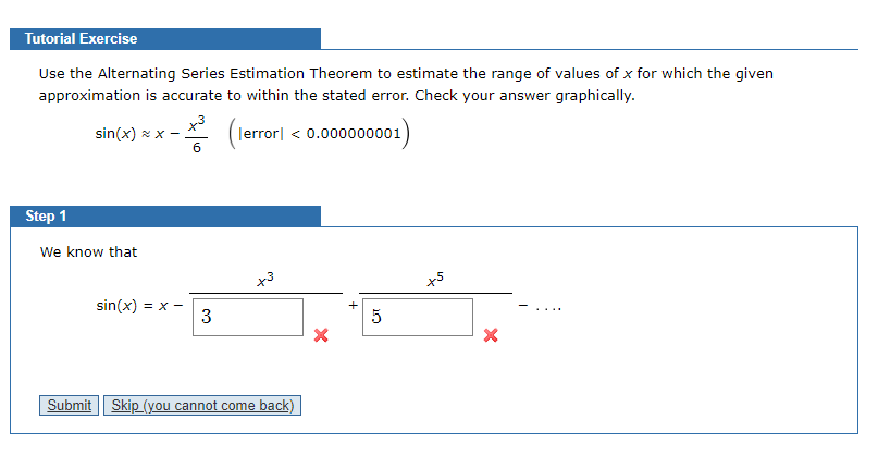 Solved Tutorial Exercise Use the Alternating Series | Chegg.com