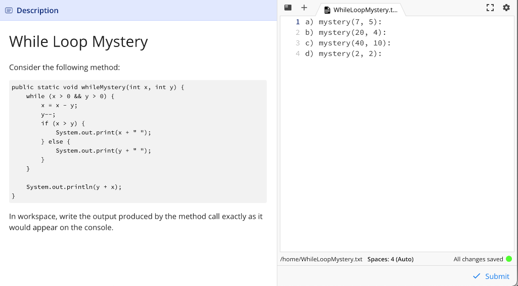 Solved + E Description I WhileLoop Mystery.t... 1 a) mystery | Chegg.com