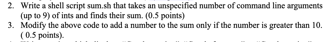 Solved A 2 Write A Shell Script Sum Sh That Takes An