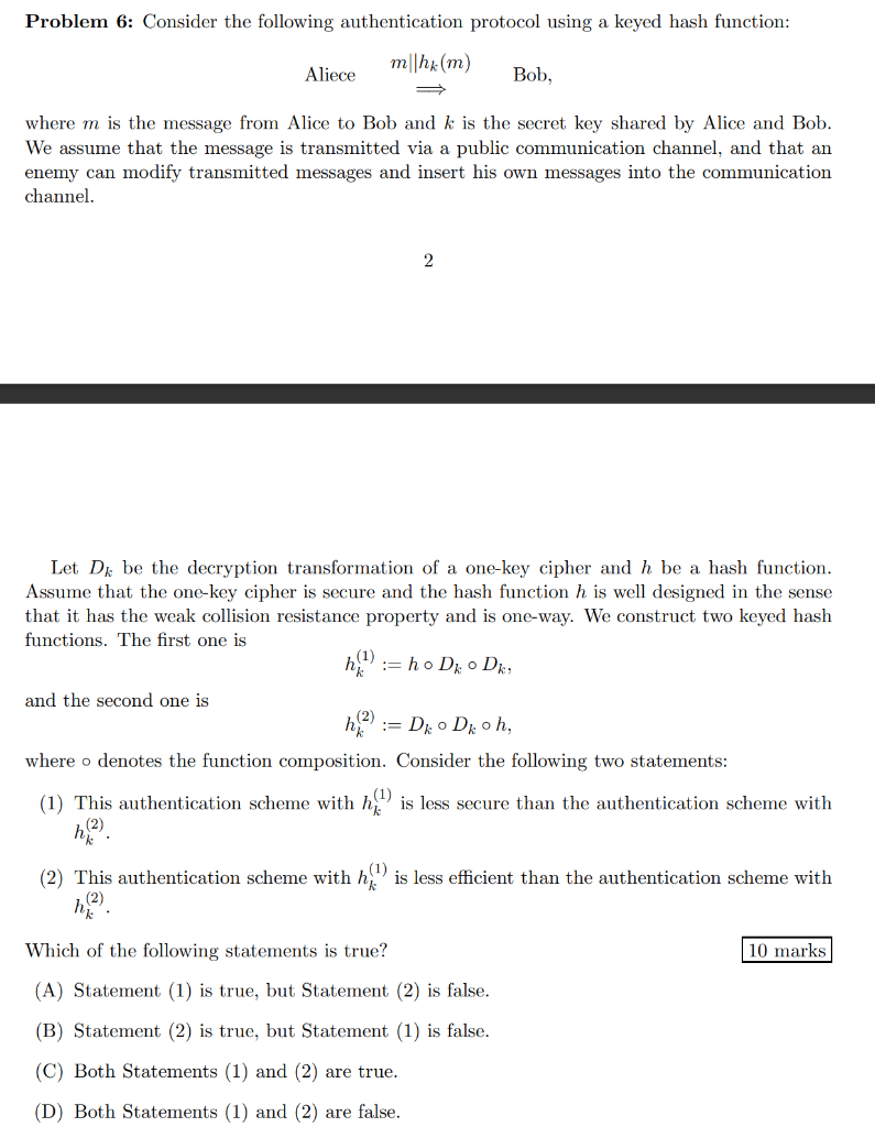 Solved Problem 6: Consider the following authentication | Chegg.com