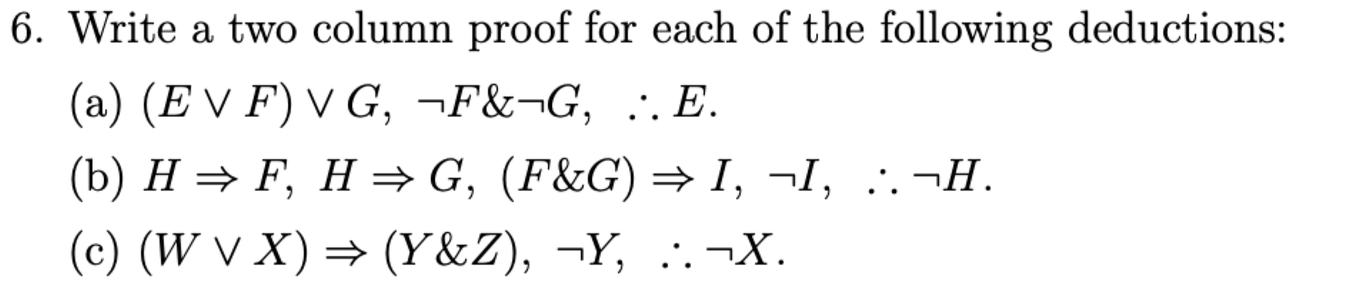 Solved Use only the given rules and make sure the negations | Chegg.com