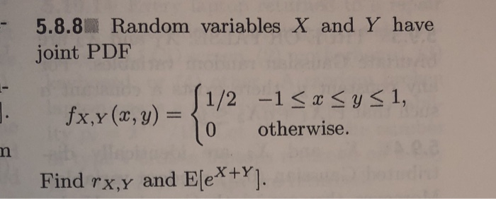 Solved 5.8.8 Random variables X and Y have joint PDF | Chegg.com