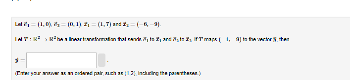 Solved Let e1=(1,0),e2=(0,1),x1=(1,7) and x2=(−6,−9). Let | Chegg.com