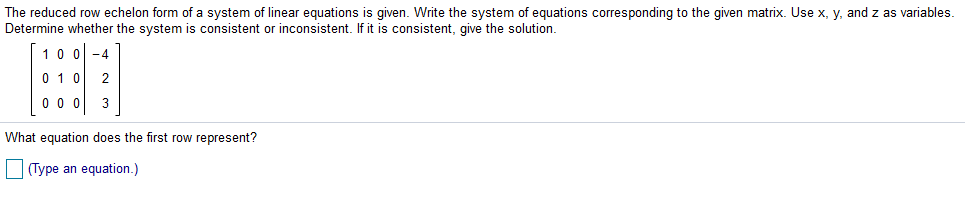 Solved The reduced row echelon form of a system of linear | Chegg.com