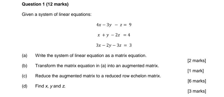 Solved Given a system of linear equations: | Chegg.com
