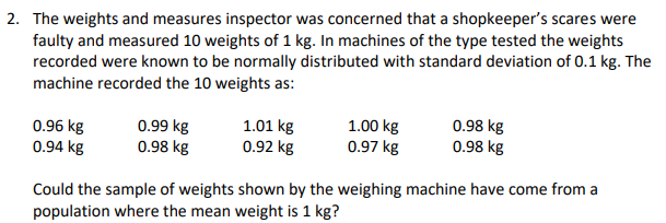 Solved 2. The weights and measures inspector was concerned | Chegg.com