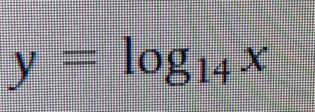 Solved y=log14x | Chegg.com