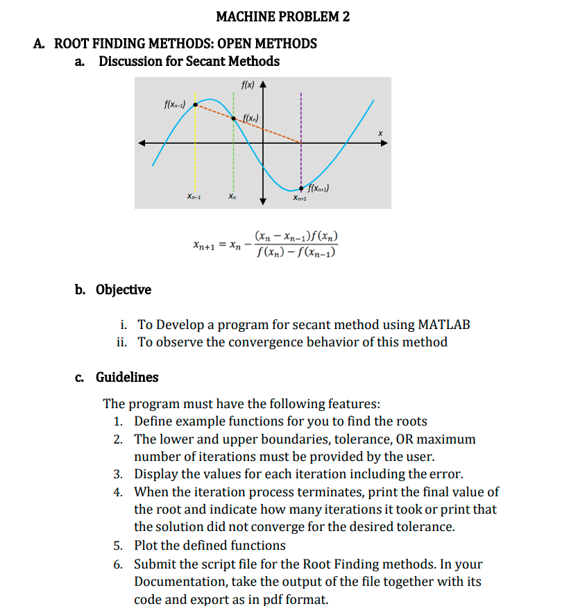 Solved MACHINE PROBLEM 2 A. ROOT FINDING METHODS: OPEN | Chegg.com