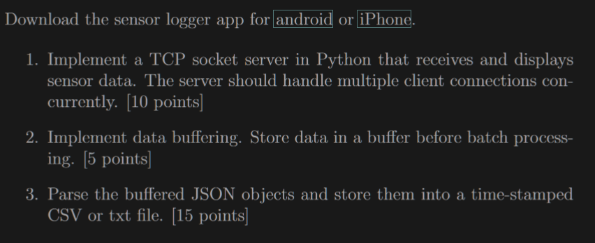 Solved Download the sensor logger app for android or iPhone. | Chegg.com
