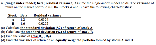 Solved 4. (Single index model; beta; residual variance) | Chegg.com