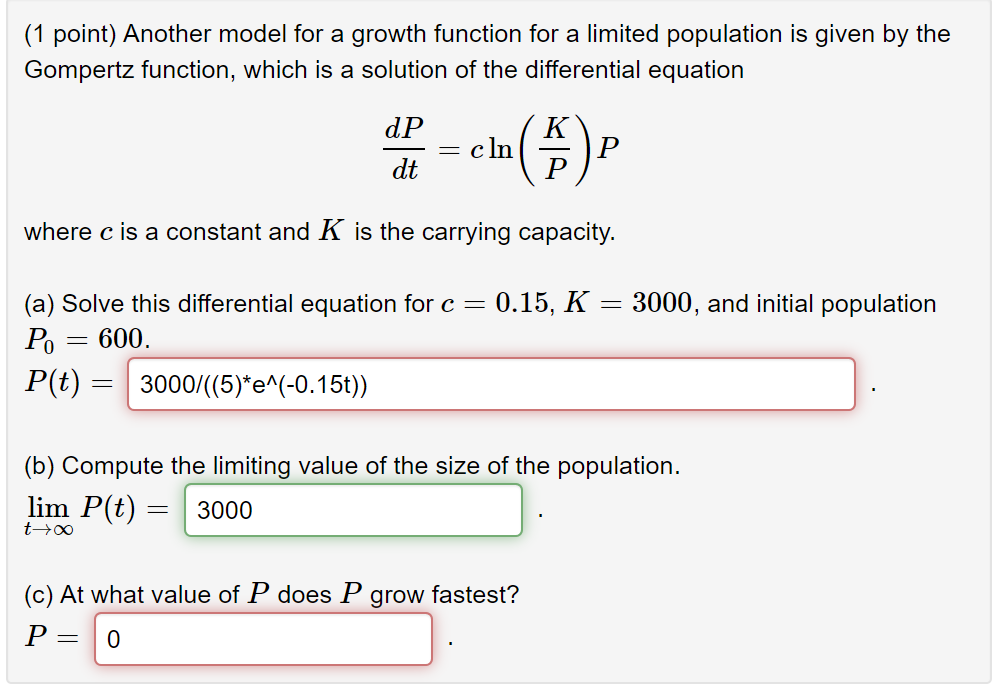 Solved (1 point) Another model for a growth function for a | Chegg.com