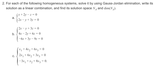 Solved 2. For each of the following homogeneous systems, | Chegg.com