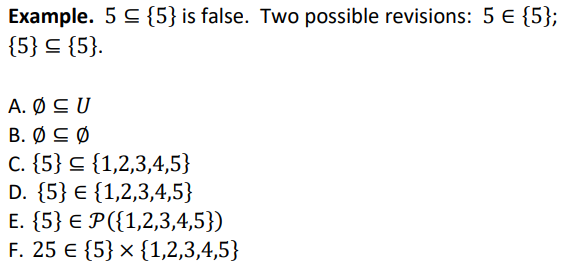 Solved Example. 5 = {5} is false. Two possible revisions: 5 | Chegg.com