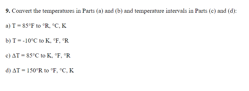 Solved 9. Convert the temperatures in Parts (a) and (b) and | Chegg.com