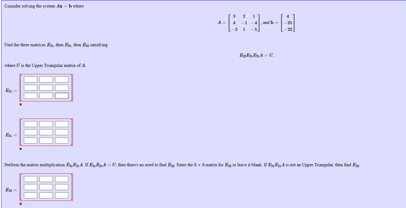 Solved Consider solving the system Ax = b where 1 4 A= 3 2 4 | Chegg.com