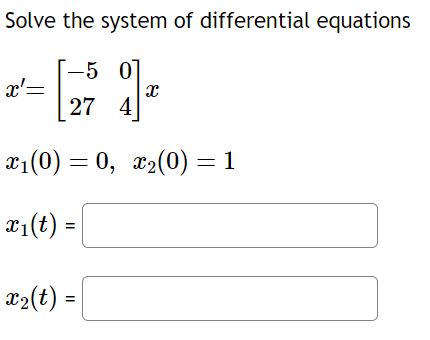 Solved Solve the system of differential equations | Chegg.com