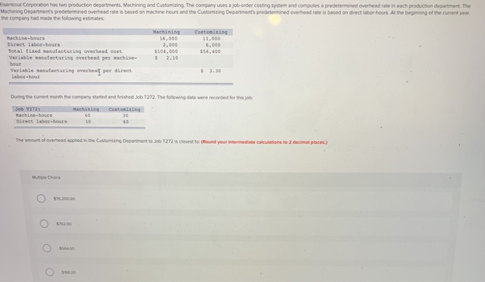 Solved Eisentrout Corporation has two production | Chegg.com