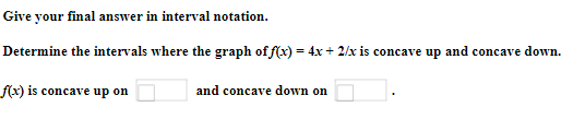 Solved Give your final answer in interval notation. | Chegg.com